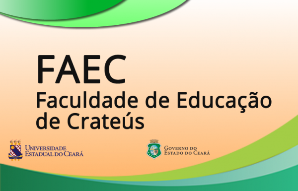 FAEC – Faculdade de Educação de Crateús - Centro de Educação