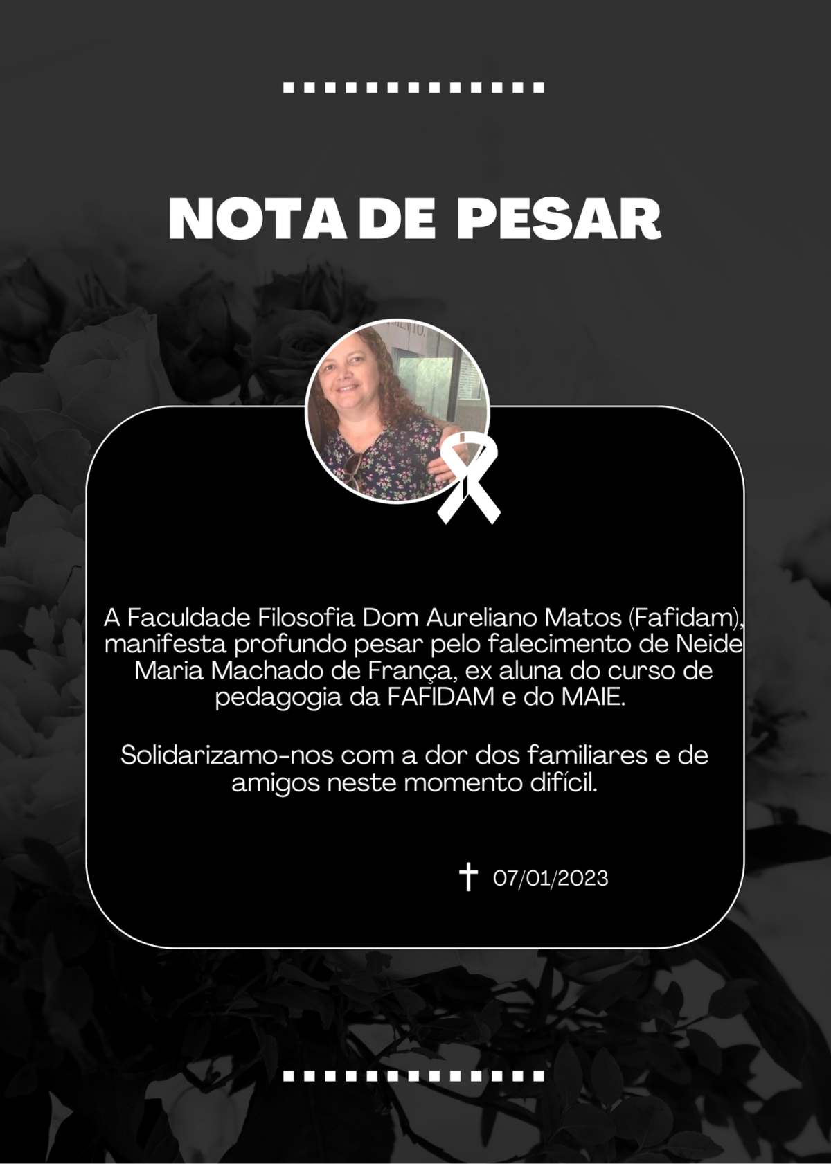 NOTA DE PESAR PELO FALECIMENTO DE NEIDE MARIA MACHADO DE FRANÇA ... NOTA DE PESAR PELO FALECIMENTO DE NEIDE MARIA MACHADO DE FRANÇA ...