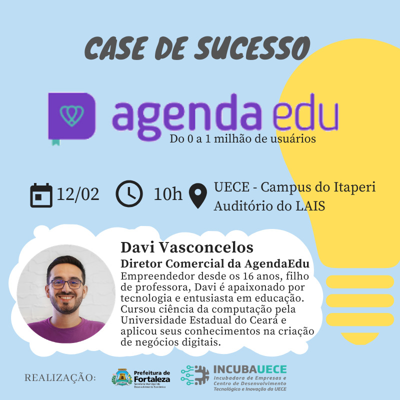 INCUBAUECE convida para evento Case de Sucesso - UNIVERSIDADE ESTADUAL DO CEARÁ