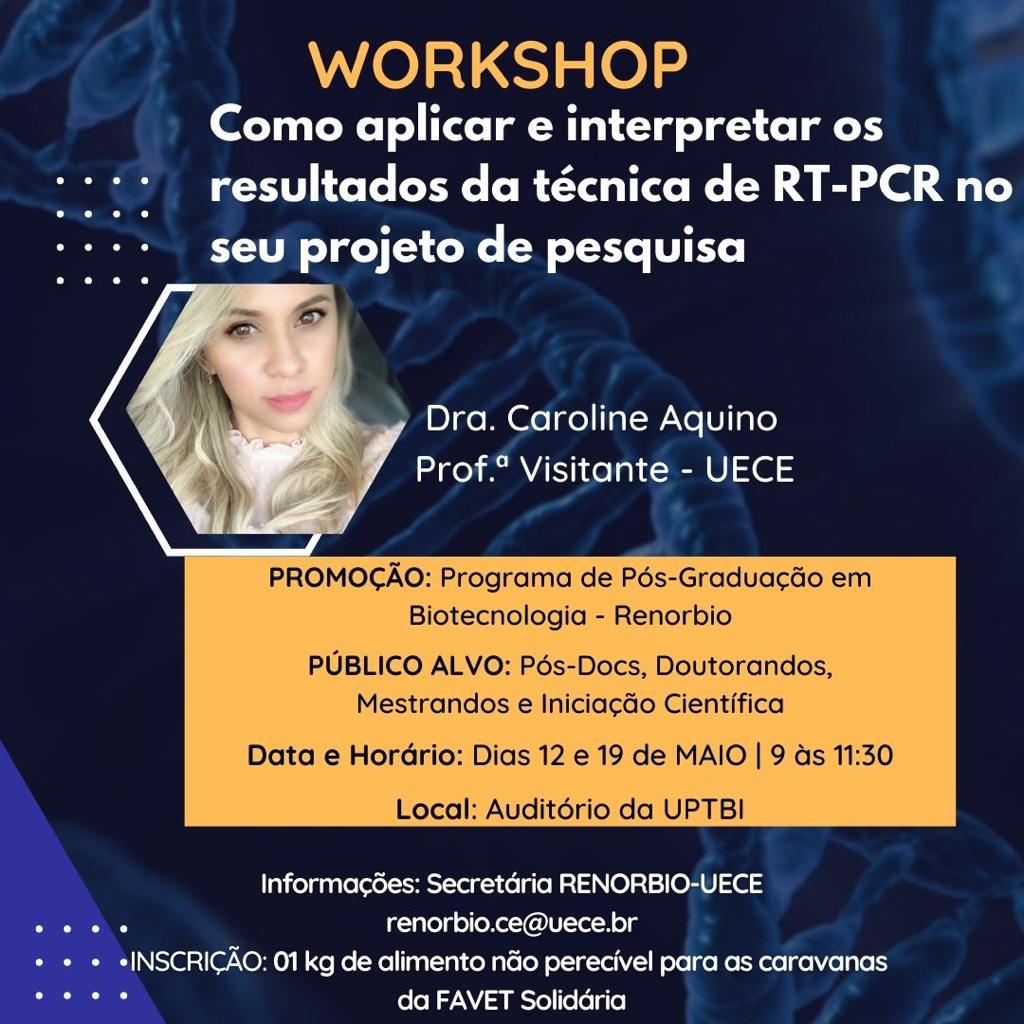 Workshop Como Aplicar e Interpretar os Resultados da Técnica de RT-PCR ...