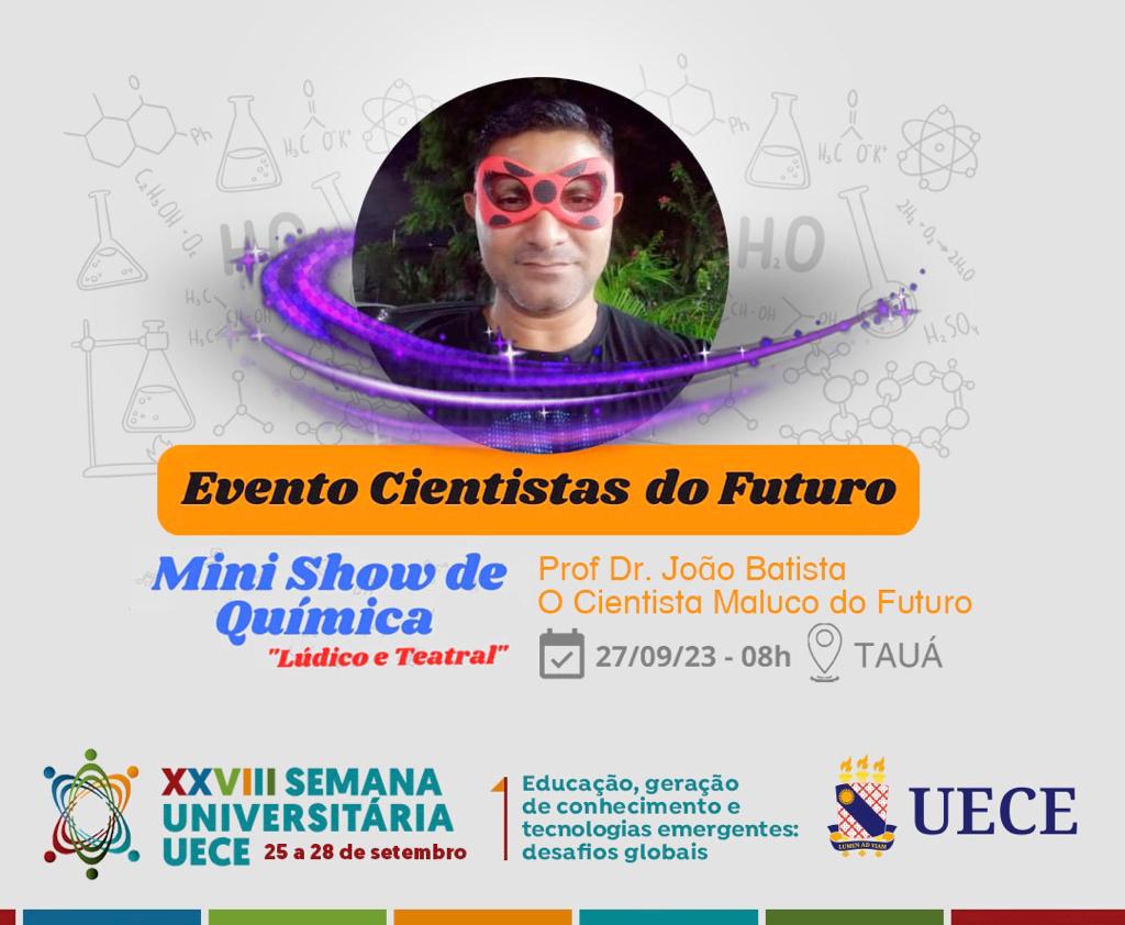 SU 2023: evento Cientistas do Futuro no Cecitec apresentará Mini Show ...